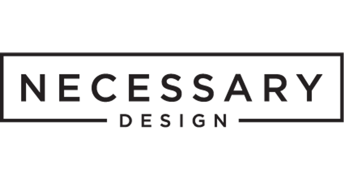 Necessary Design